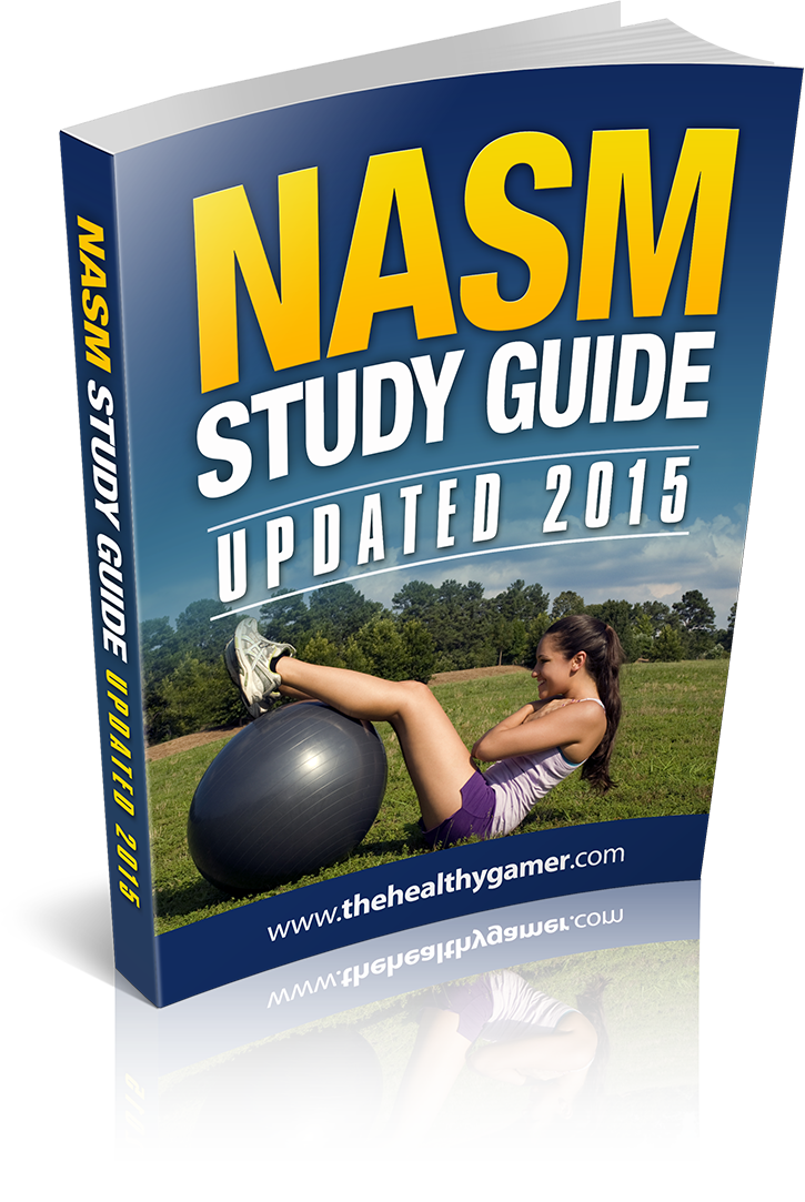 SALE Updated 2015 NASM Study Guide | The Healthy Gamer SALE Updated 2015 NASM Study Guide | The Healthy Gamer